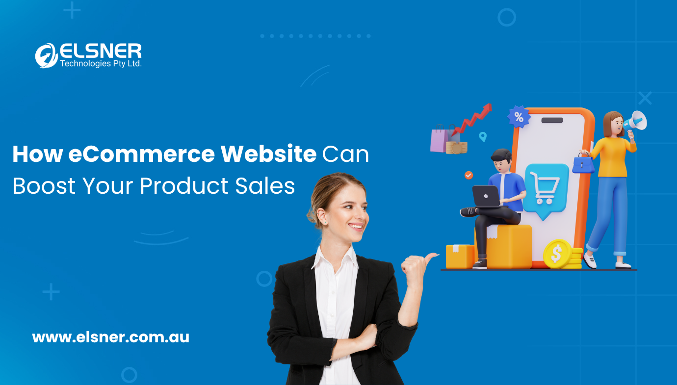 Boost Product Sales in 2025 with a High-Performing eCommerce Website